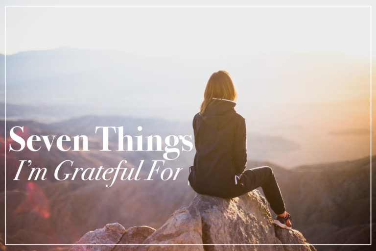 7 Things I Am Grateful For – Modern Catholic Mom